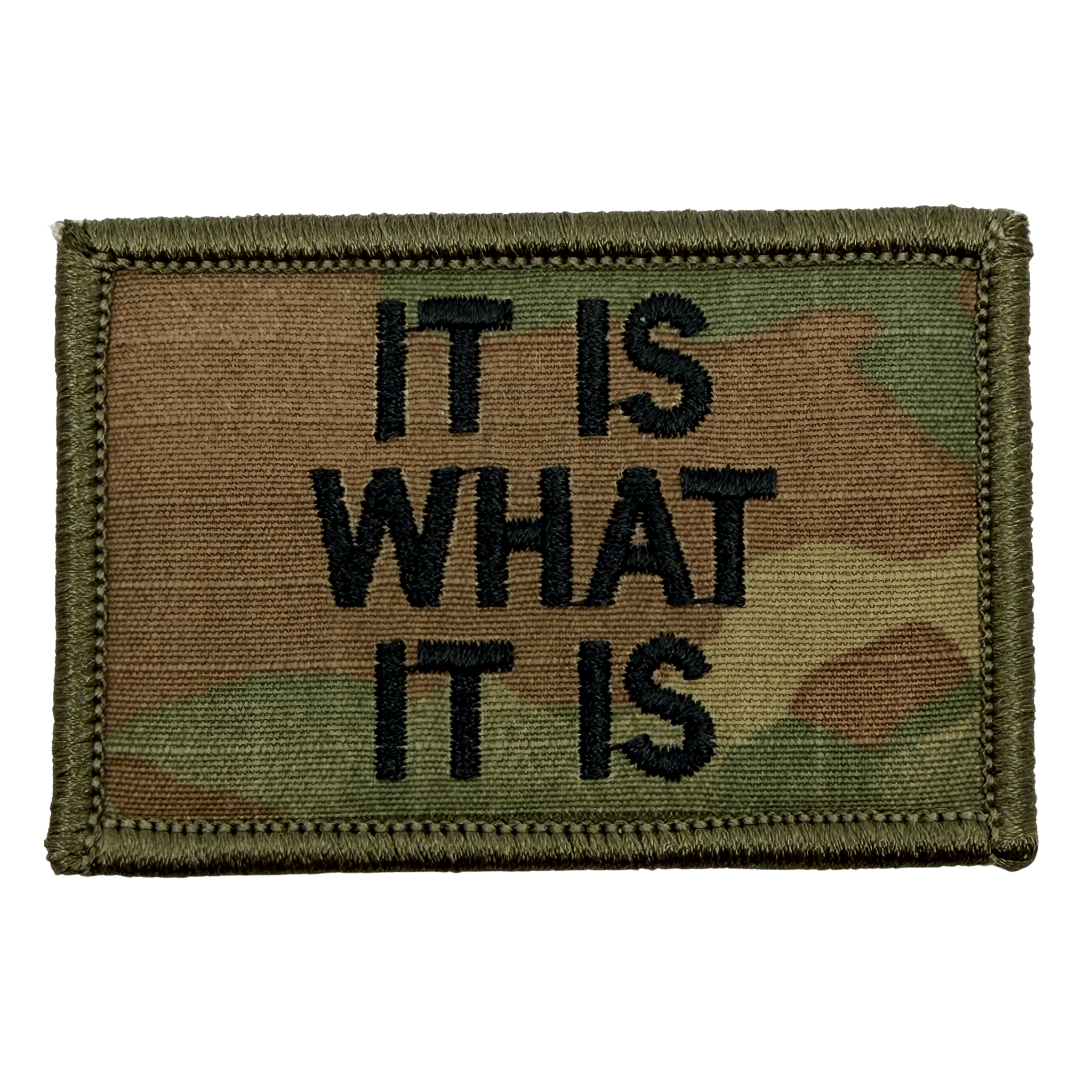 It Is What It Is Patch - MultiCam